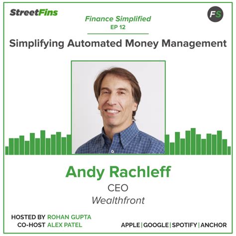 Ep 12 — Simplifying Automated Money Management With Andy Rachleff Of
