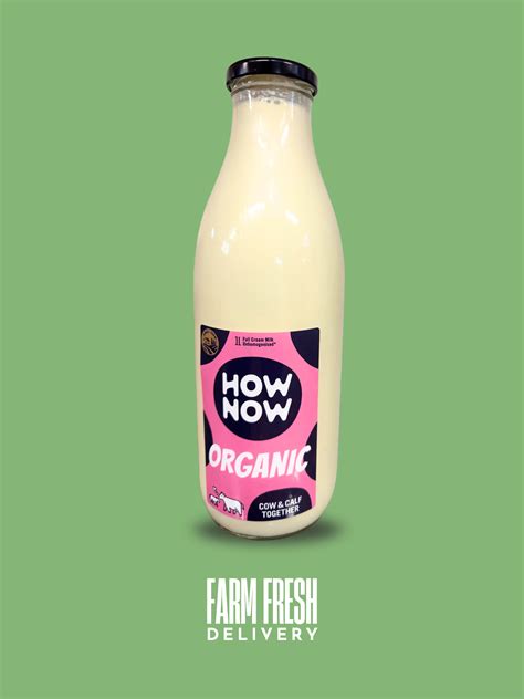 How Now Organic Full Cream Milk 1l Unhomogenised Farm Fresh Delivery