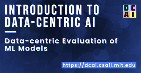 Data Centric Evaluation Of Ml Models · Introduction To Data Centric Ai