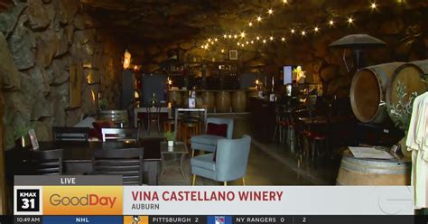 Vina Castellano Winery Part 2 Good Day Sacramento