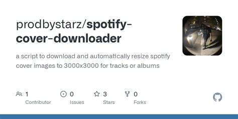 Github Prodbystarzspotify Cover Downloader A Script To Download And