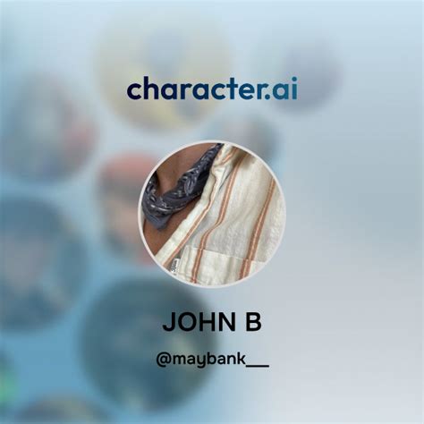 Chat With John B Character Ai Ai Chat Reimagined Your Words Your World