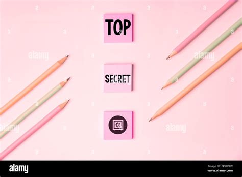 Sign Displaying Top Secret Word Written On Telling Someone Important