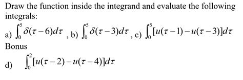 Draw The Function Inside The Integrand And Evaluate
