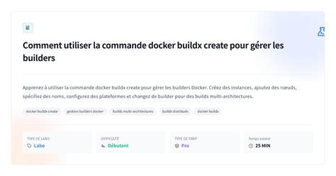 Comment Utiliser Docker Buildx Create Pour Gérer Les Builders Docker