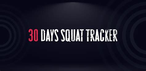30 Days Squat Tracker Android App