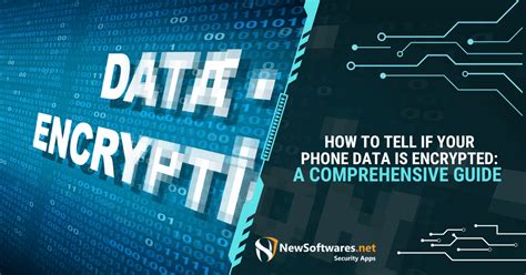 How To Tell If Your Phone Data Is Encrypted A Comprehensive Guide