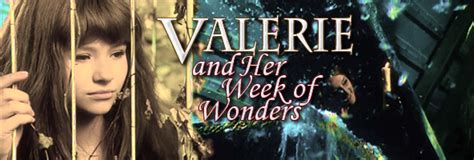 Valerie And Her Week Of Wonders