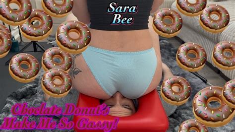 Chocolate Donuts Make Me So Gassy Sara Bee Fetish Nature Films