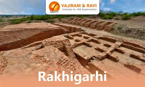 Rakhigarhi About Archaeological Findings And Significance