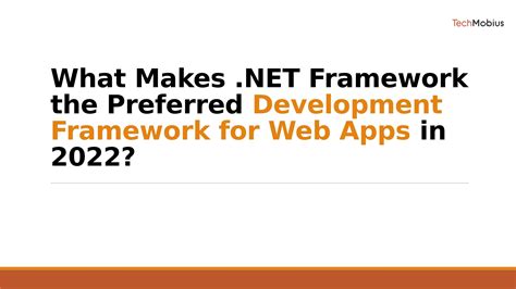 what makes framework the preferred development framework for web