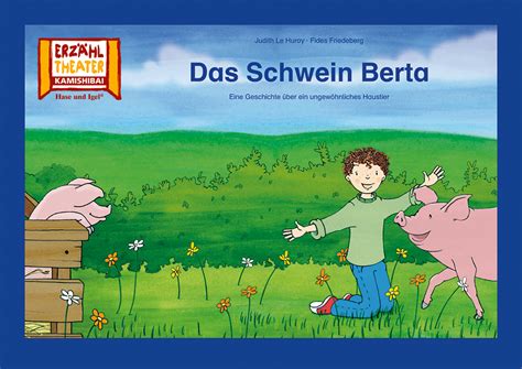 Das Schwein Berta Kamishibai Bildkarten Buch Hase Und Igel Verlag