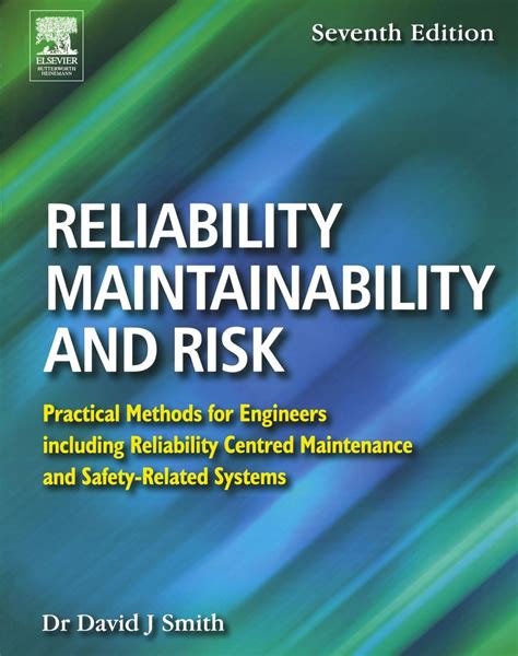 Reliability Maintainability And Risk Seventh Edition
