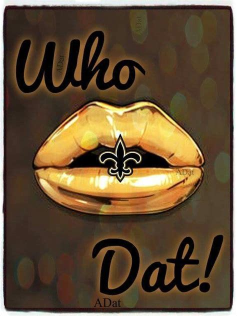Who Dat New Orleans Saints Logo New Orleans Saints Football New