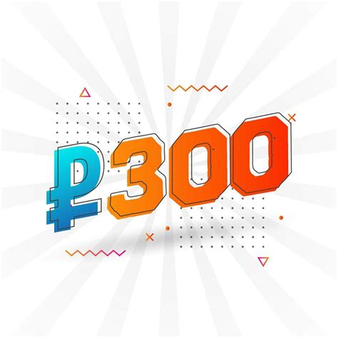 300 Russian Ruble Vector Currency Image 300 Ruble Symbol Bold Text