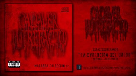 Cadaver Putrefacto Macabra Coleccion Full Ep 2017 Youtube