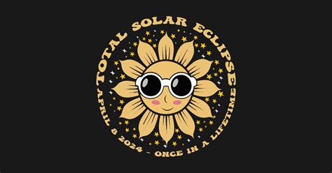 Sunflower Total Solar Eclipse Cute 2024 Total Solar Eclipse T Shirt Teepublic
