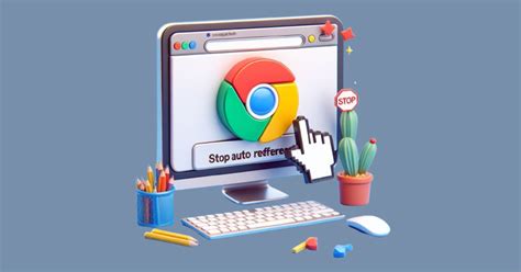 Solved How To Stop Auto Refresh In Chrome And Other Browsers
