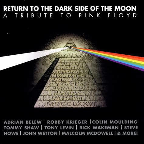 Return To The Dark Side Of The Moon A Tribute To Pink Floyd