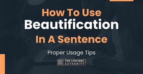 How To Use Beautification In A Sentence Proper Usage Tips