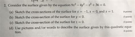 Solved 4 4 2 Consider The Surface Given By The Equation