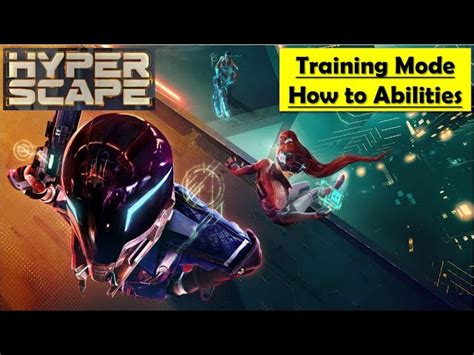 Hyper Scape Training Mode How To Play How To Abilities การช่วยเหลือ