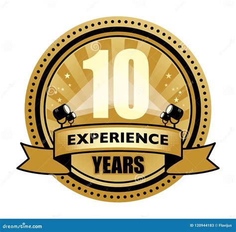 Label With The Text 10 Years Experience Written Inside Stock Vector