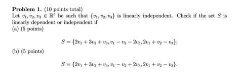 solved problem 1 10 points total let v1 v2 v3 € r5 be