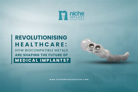 Biocompatible Metals Order It From Niche Dental Solutions