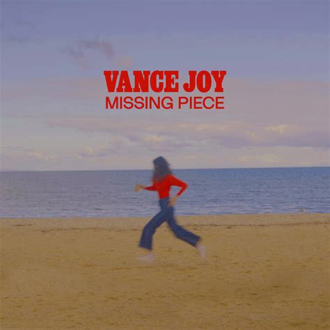 Vance Joy Missing Piece Lyrics Genius Lyrics