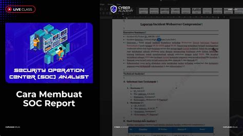 Cara Membuat Security Operation Center Soc Report Live Class Soc