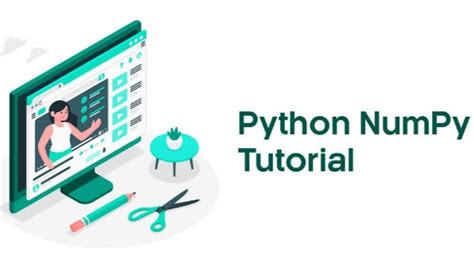 Python Programming Using Numpy Module