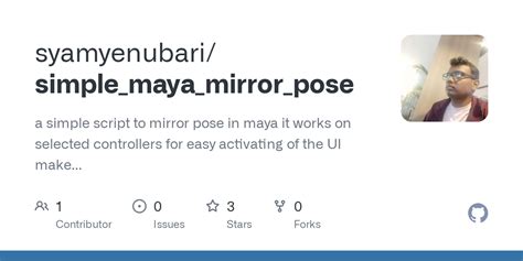 Github Syamyenubarisimplemayamirrorpose A Simple Script To Mirror Pose In Maya It Works