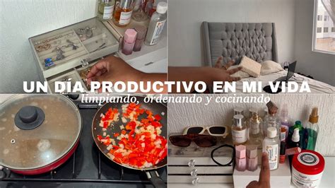 Un DÍa Conmigo Siendo Productiva 🎀🧑‍🍳🧽🤍 Limpiando Ordenando Y