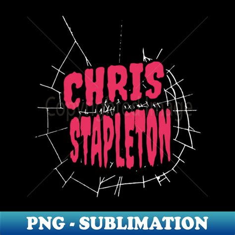 Chris Stapleton Elegant Sublimation Png Download Stunnin Inspire