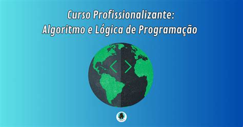 Curso Profissionalizante Ead Algoritmo E Lógica De Programação