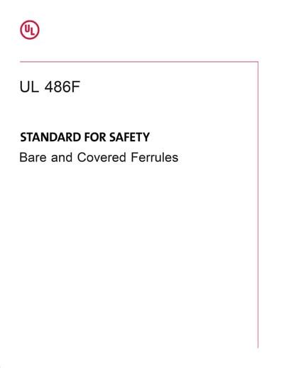 Ul 486f Ed 1 2014 Bare And Covered Ferrules Published Date August