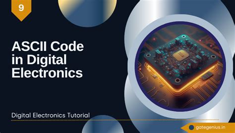 Ascii Code In Digital Electronics Digital Electronics Tutorial Ascii Code In Digital Electronics Digital Electronics Tutorial