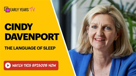 Cindy Davenport On The Language Of Sleep Early Years Tv