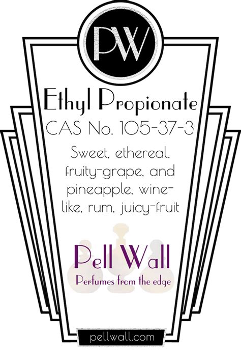 Ethyl Propionate Pell Wall