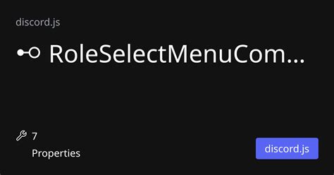 roleselectmenucomponentdata discord js 14 16 3 discord js