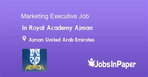 Marketing Executive Job In Royal Academy Ajman In Ajman United Arab