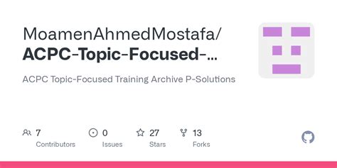 Github Moamenahmedmostafaacpc Topic Focused Training Archive Acpc