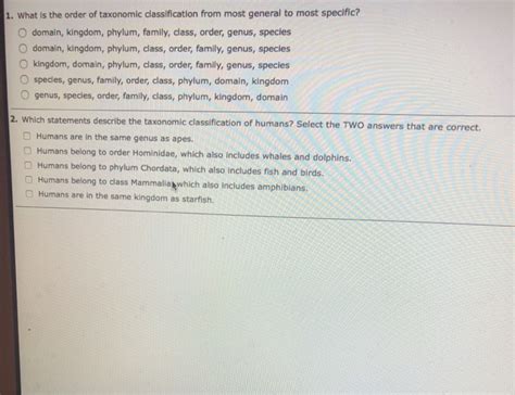 Solved 1 What Is The Order Of Taxonomic Classification From