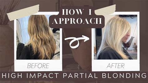 High Impact Partial Blonding Tutorial Youtube