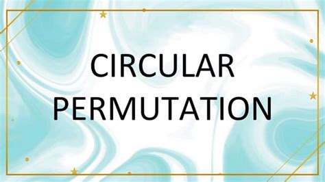Circular Permutation Copypptx