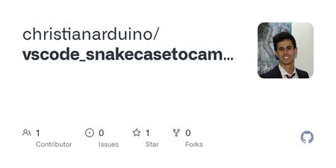GitHub Christianarduino Vscode Snakecasetocamelcase