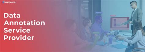 Strategic Insights With Macgences Data Annotation Service Provider