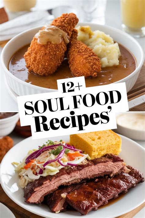 12 Easy Soul Food Recipes That Will Bring Comfort To Your Table In 2025 Soul Food Southern