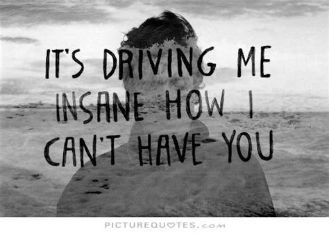 You Drive Me Crazy But I Love You Quotes Quotesgram You Drive Me Crazy But I Love You Quotes Quotesgram